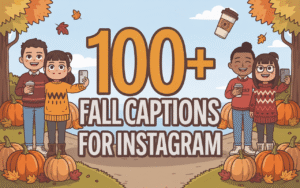 100+ Best Fall Instagram Captions 🍂 Cute, Cozy & Aesthetic Ideas